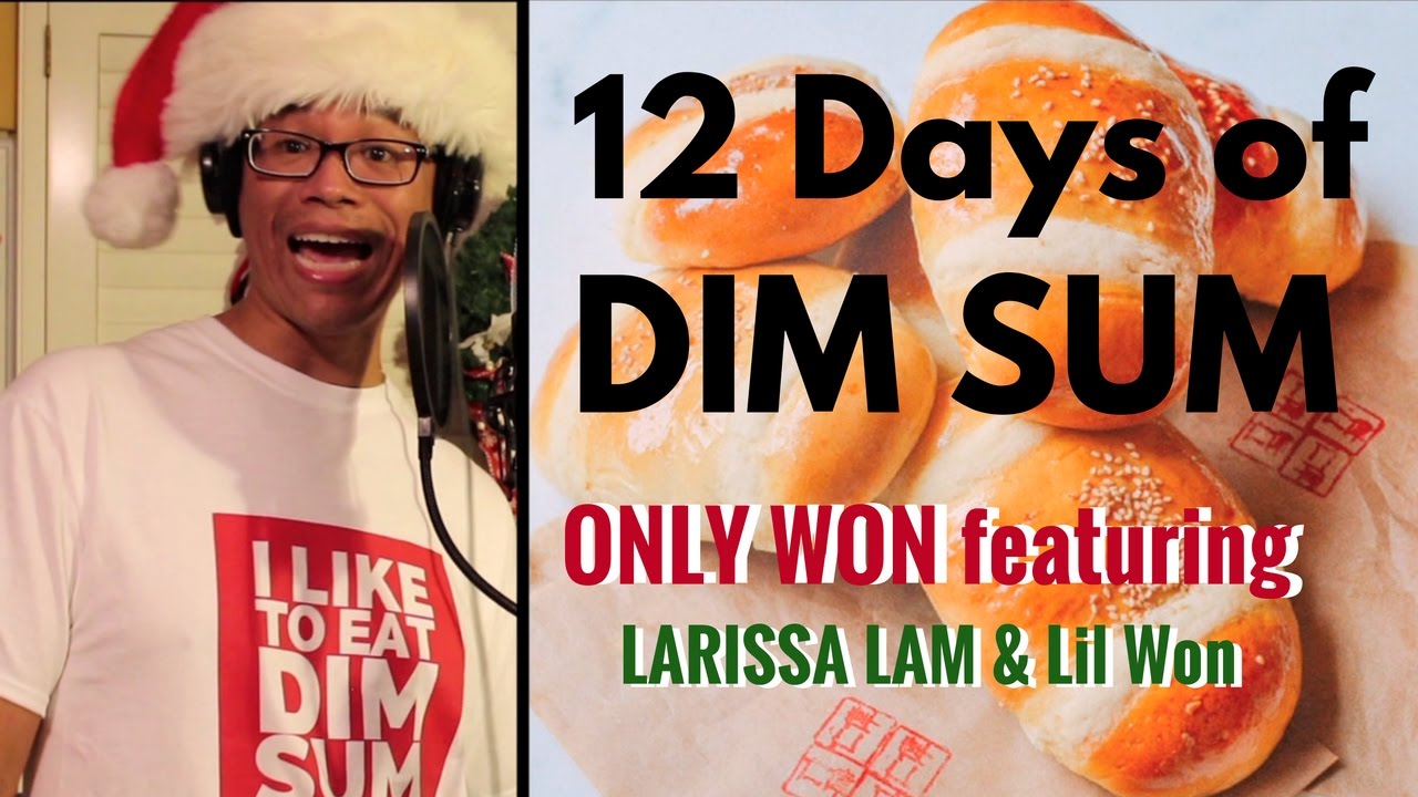 12 Days of Dim Sum (12 Days of Christmas) - Only Won & Larissa Lam ...