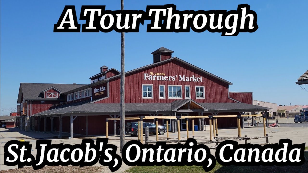 A Tour Through St. Jacobs, Ontario, Canada 🇨🇦 - YouTube