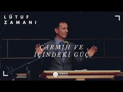 Lütuf Zamanı - Çarmıh ve İçindeki Güç [Time of Grace - The Cross and Its Power]