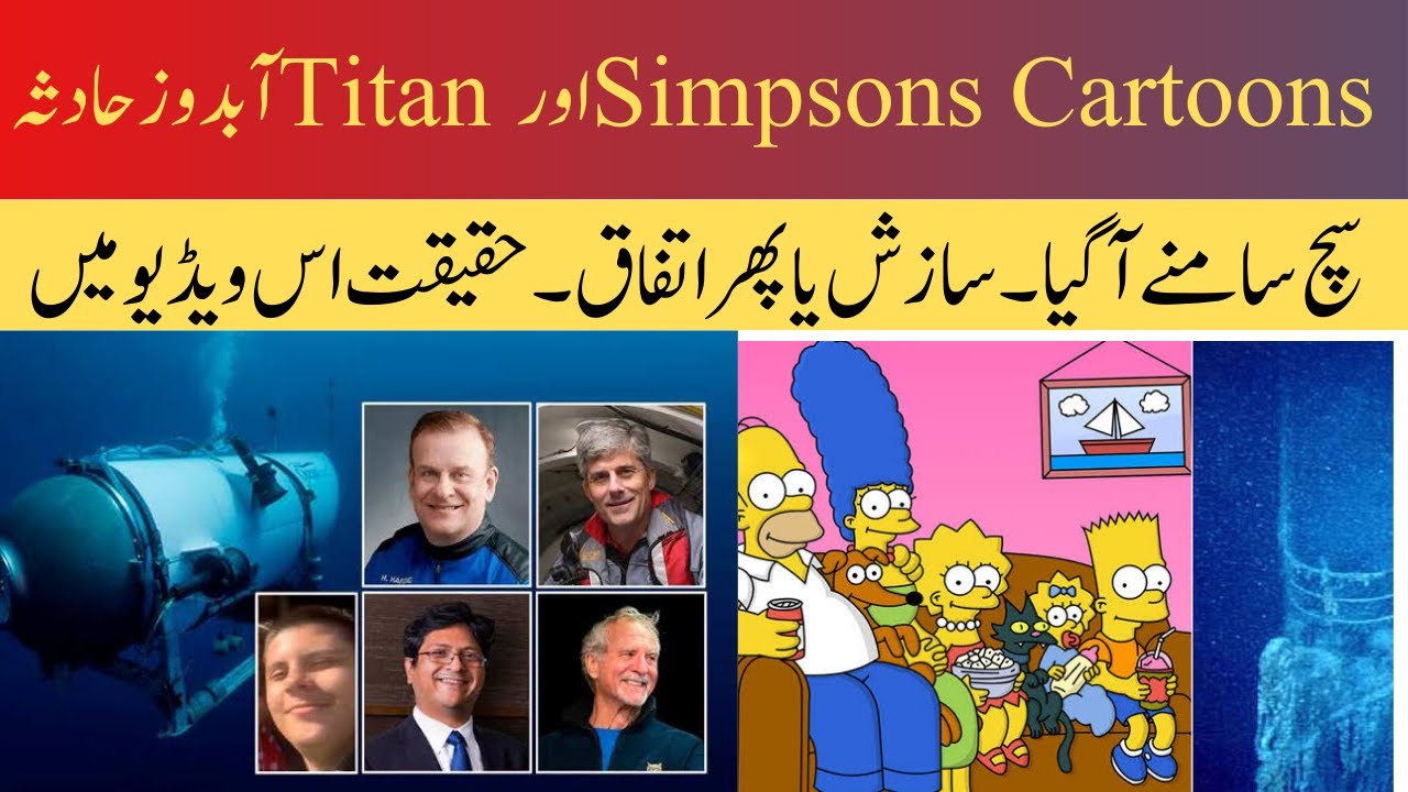 Simpsons Cartoon Prediction about Titan Submarine | Titanic | Missing ...