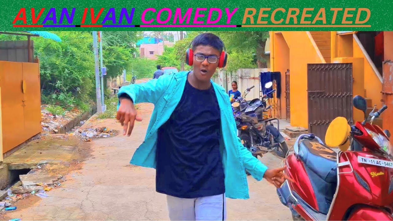AVAN IVAN COMEDY RECREATED | NAKKALITES SUPER BOYS | RAHUL - YouTube