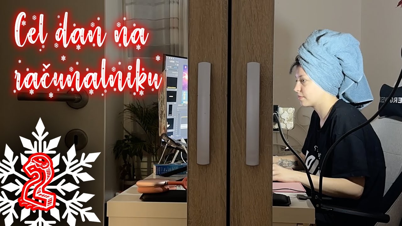 Življenje amaterskega montažerja videov 🎄 | Vlogmas S7E02 | Kaya Solo - YouTube