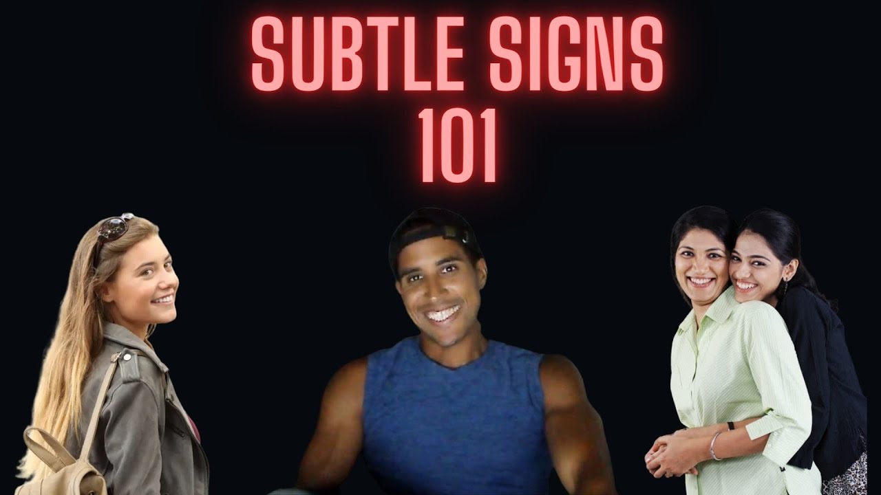 Subtle Signs you are Attractive. - YouTube
