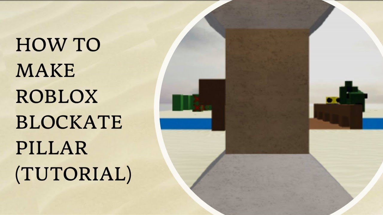 How To Make A Roblox Blockate Pillar (Tutorial) - YouTube
