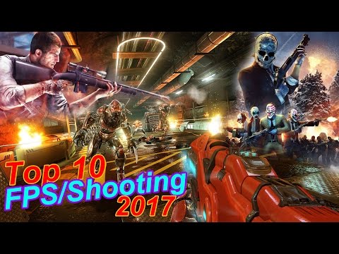 TOP 10 FPS-Shooting Games 2017 (Android &iOS) 🥇Awesome HD Games for ...