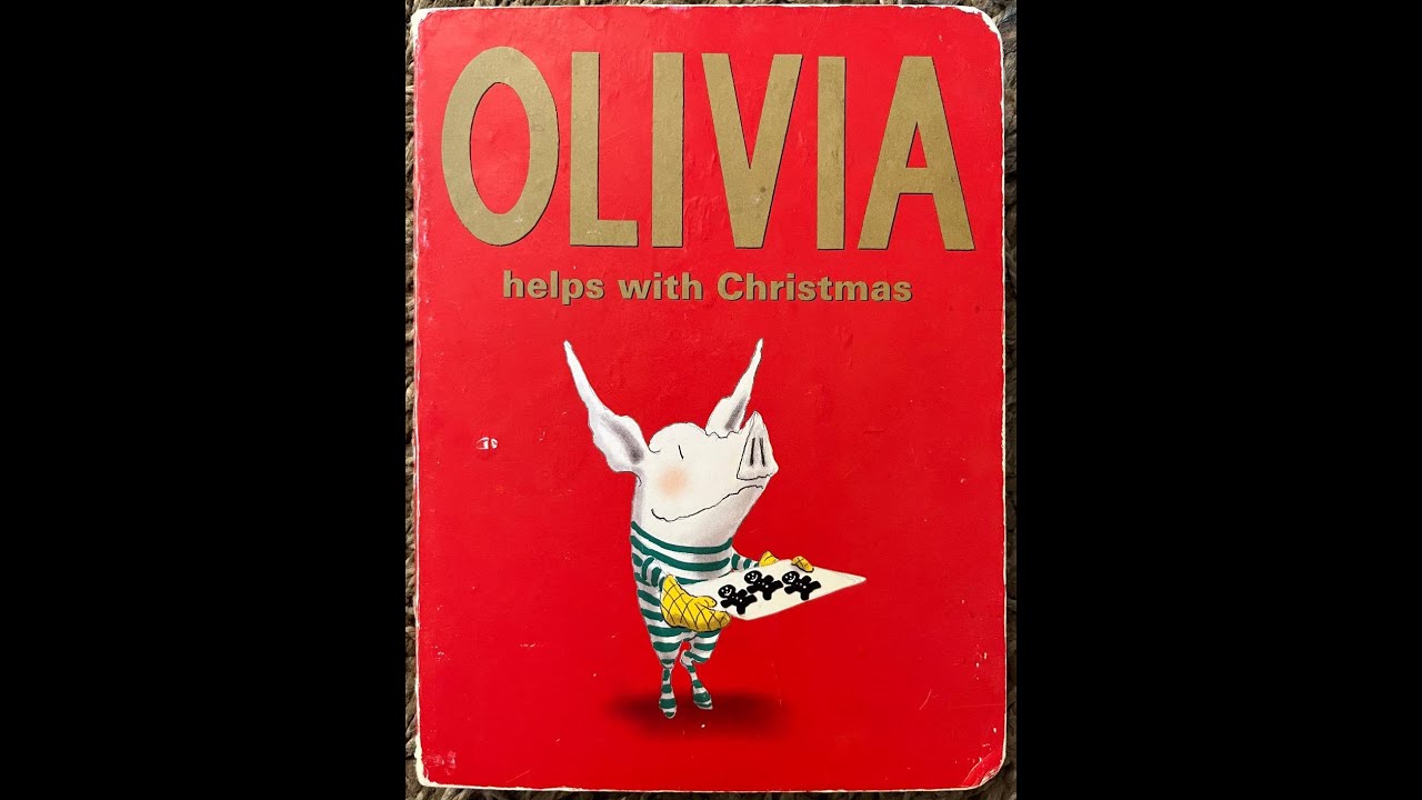 Olivia Helps with Christmas (Read Aloud / Read Along Story) - YouTube