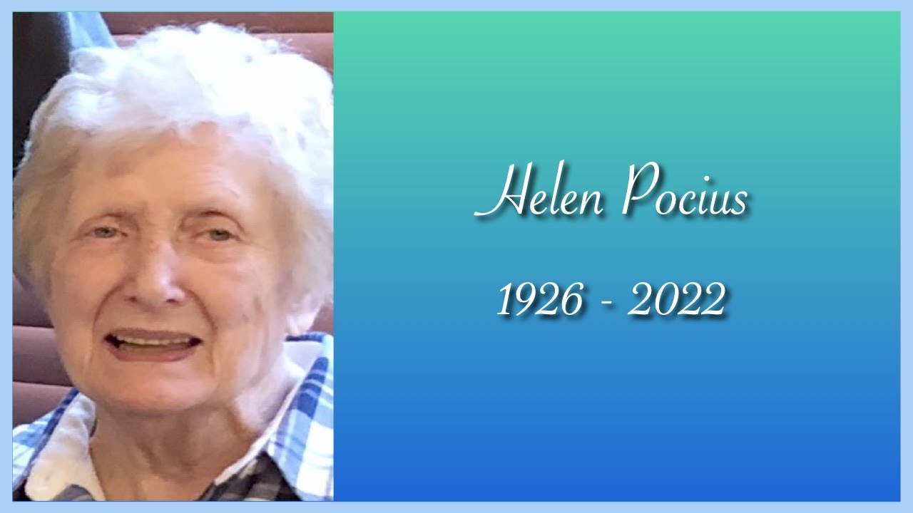 Funeral Mass for Helen (Gudinas) Pocius, December 22, 2022 at 10:00 am ...