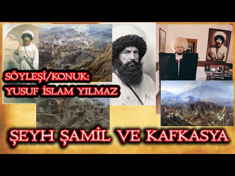 Şeyh Şamil ve Kafkasya-Konuk: Yusuf İslam Yılmaz #tarih #kafkasya #şeyhşamil