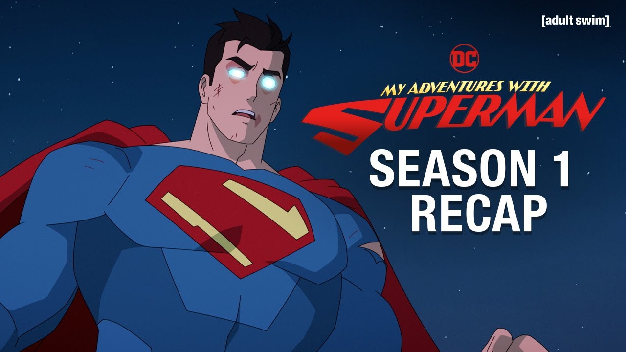 My Adventures With Superman: Season 1 Recap | adult swim - YouTube