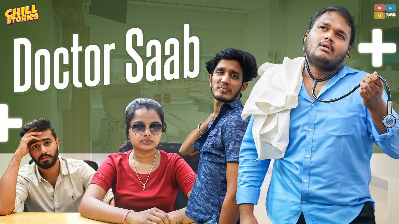 Doctor Saab || Pakka Hyderabadi || Chill stories || Tamada Media - YouTube
