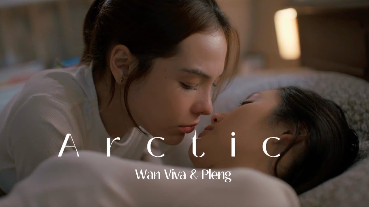 Wan Viva & Pleng | Arctic (Affair The Series) [CC] - YouTube