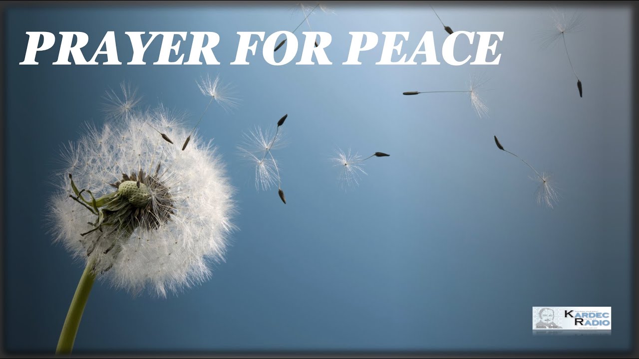 Prayer for Peace - Preserving Peace through Duty - YouTube