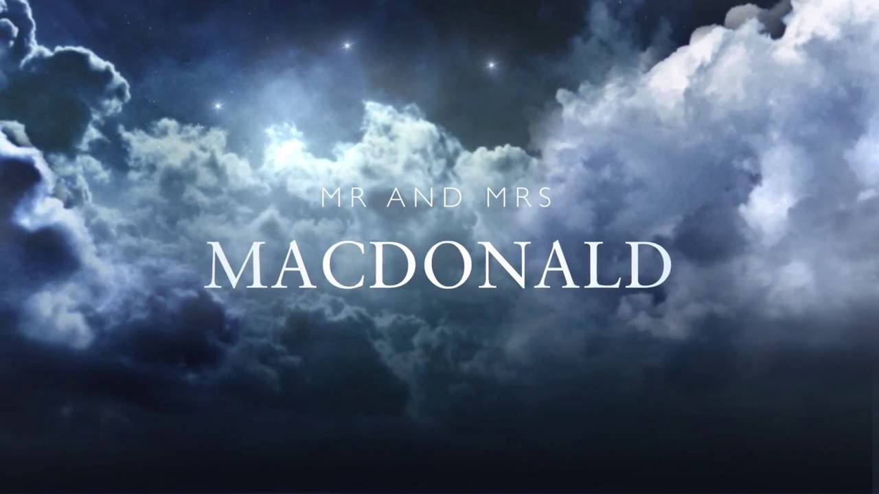 Mr. and Mrs. MacDonald - YouTube