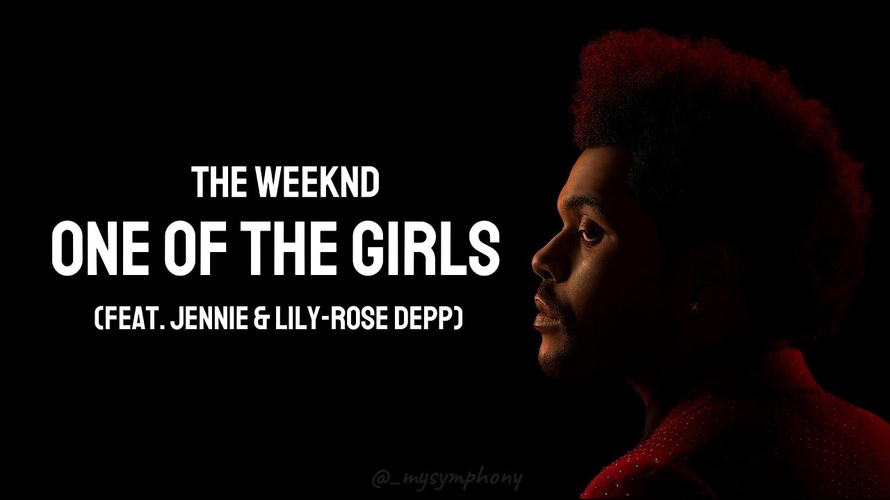 The Weeknd - One Of The Girls (Lyrics br/en) - YouTube