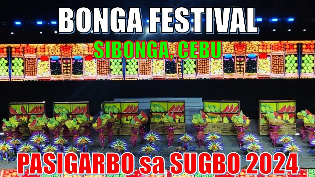 SIBONGA'S BONGA FESTIVAL-15TH PLACE|| PASIGRABO SA SUGBO 2024 CEBU ...
