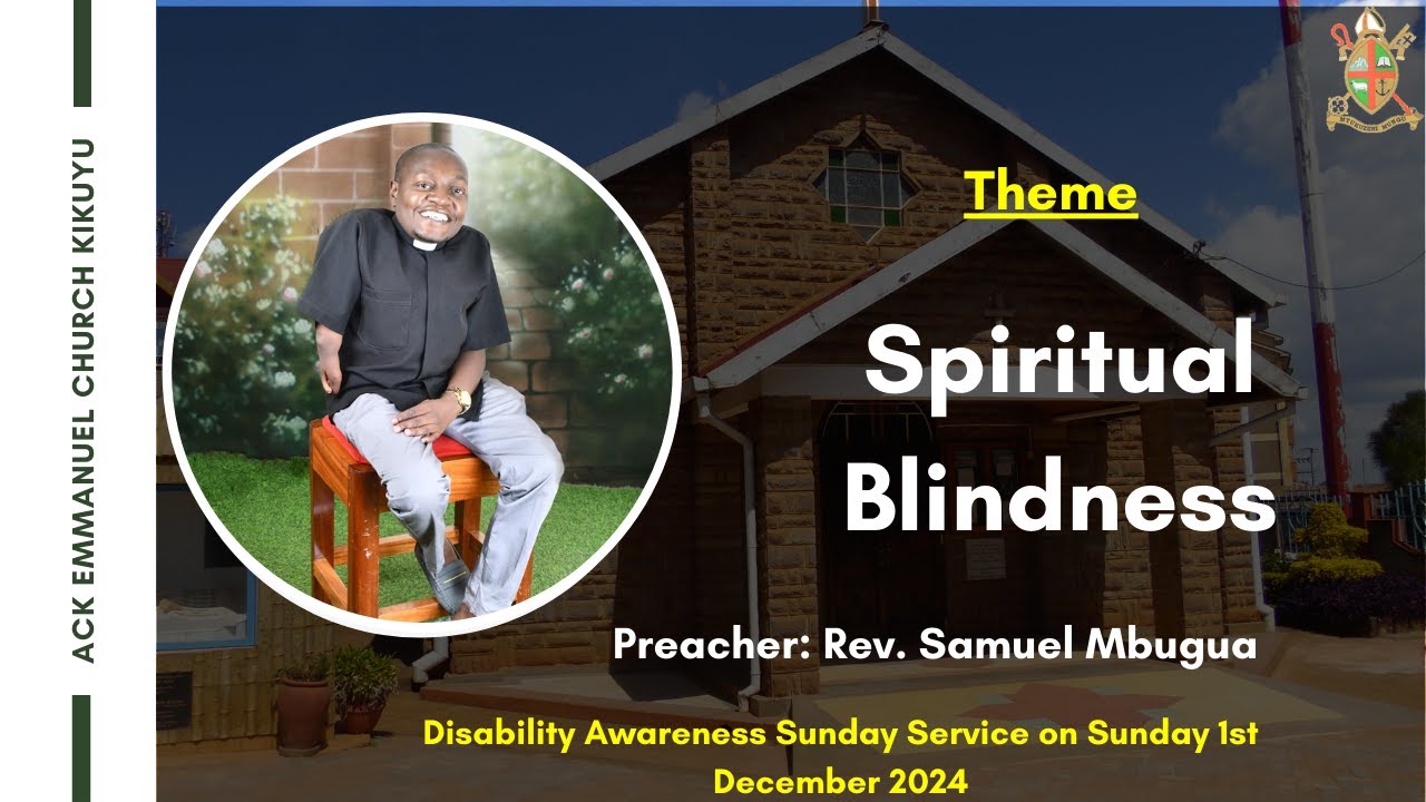 𝐃𝐢𝐬𝐚𝐛𝐢𝐥𝐢𝐭𝐲 𝐀𝐰𝐚𝐫𝐞𝐧𝐞𝐬𝐬 𝐒𝐮𝐧𝐝𝐚𝐲 Theme: 𝐒𝐩𝐢𝐫𝐢𝐭𝐮𝐚𝐥 𝐁𝐥𝐢𝐧𝐝𝐧𝐞𝐬𝐬 [𝐒𝐮𝐧𝐝𝐚𝐲 𝟏𝐬𝐭 ...