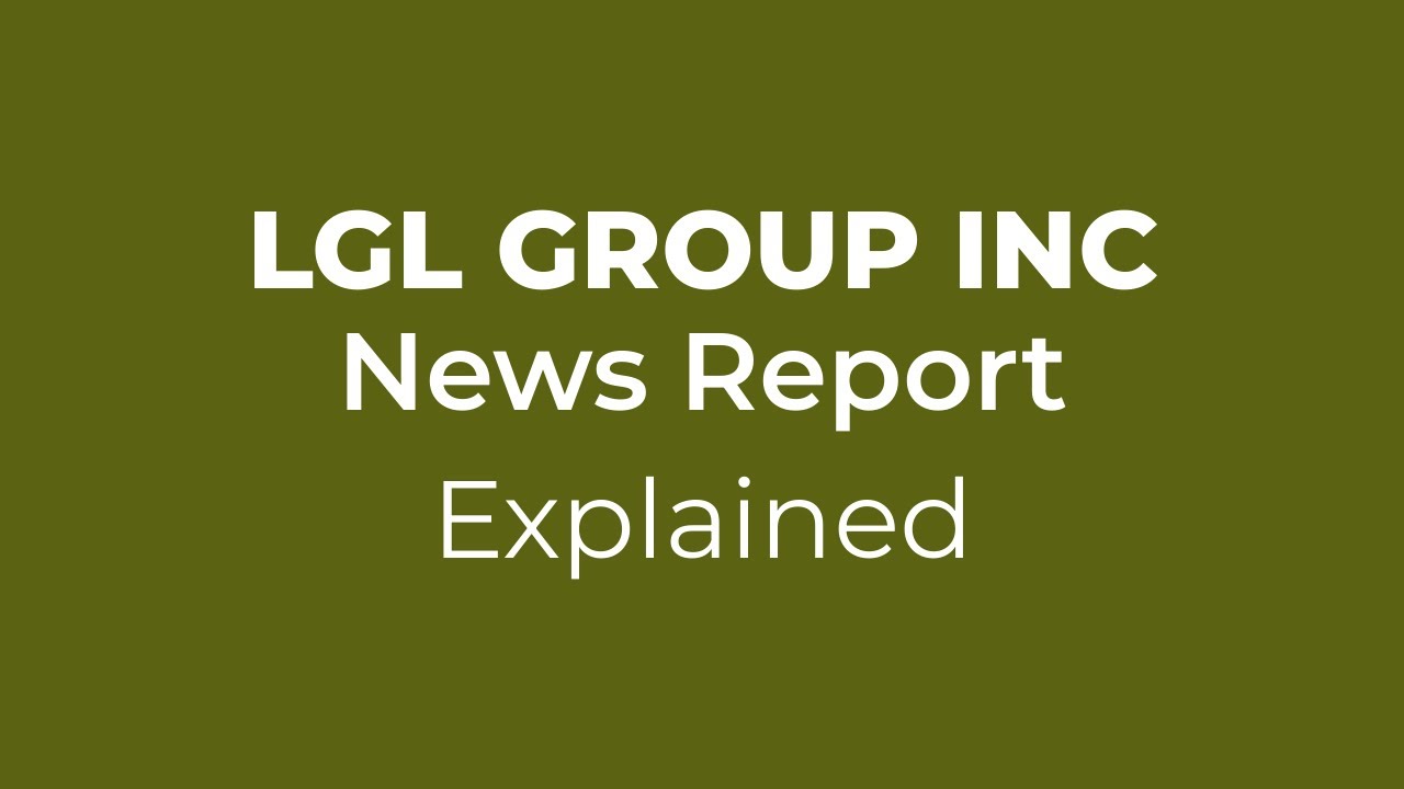 LGL Group's Warrants: Past Promises, Present Payouts? - YouTube