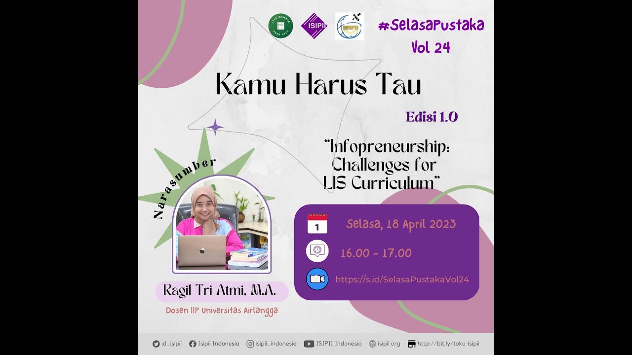 Selasa Pustaka #24 Infopreneurship: Challenges for LIS Curriculum - YouTube