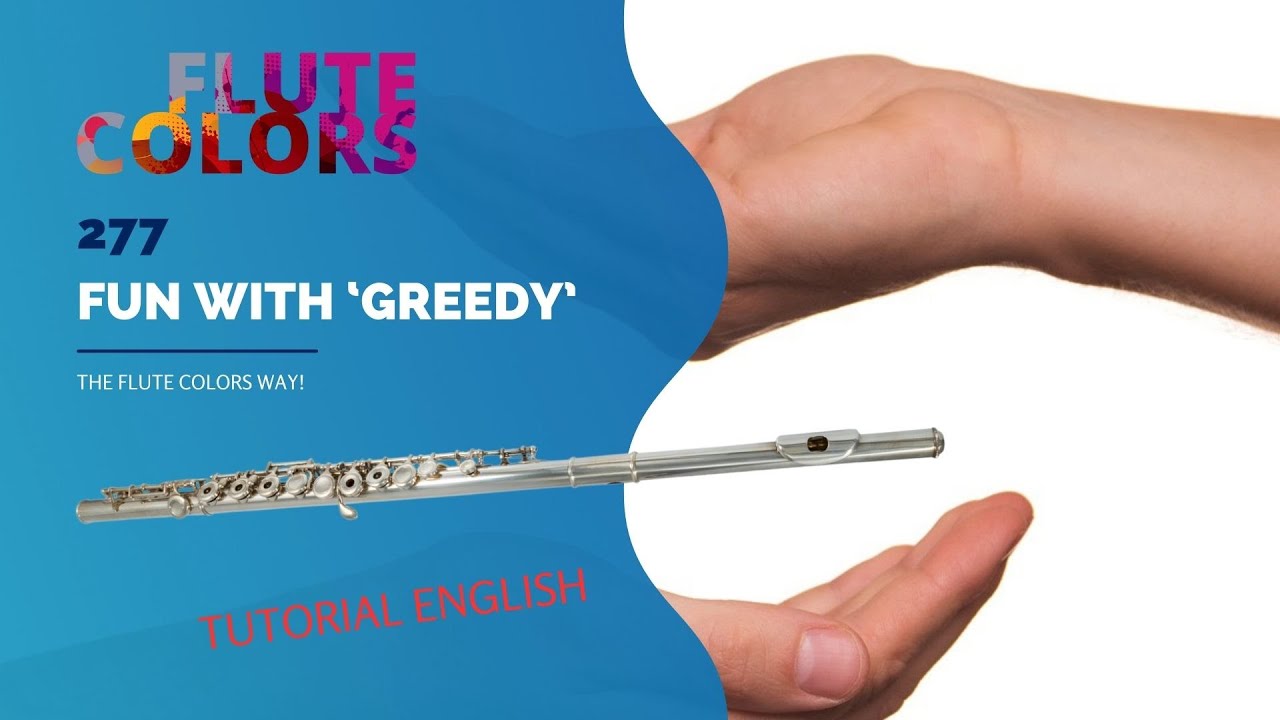 277 Fun with 'Greedy' - the Flute Colors way! - tutorial ENGLISH - YouTube