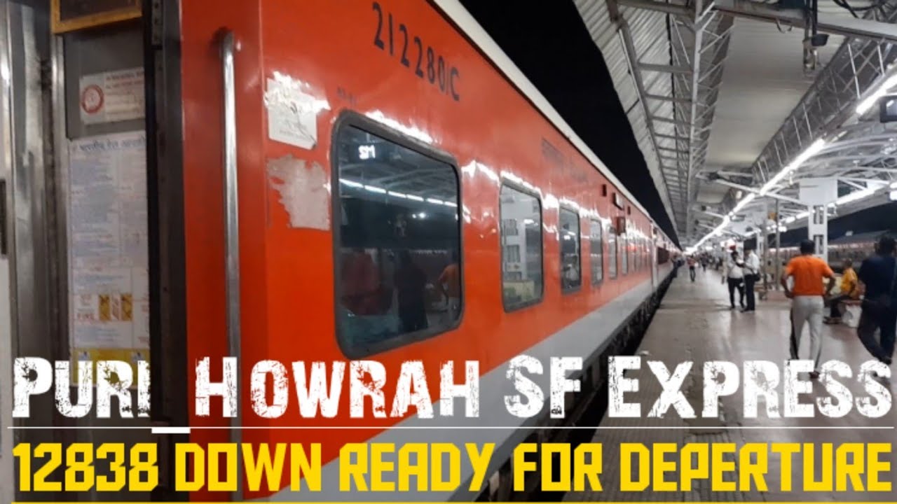 Puri-Howrah SF Express(12838) Ready for Deperture from Puri. - YouTube