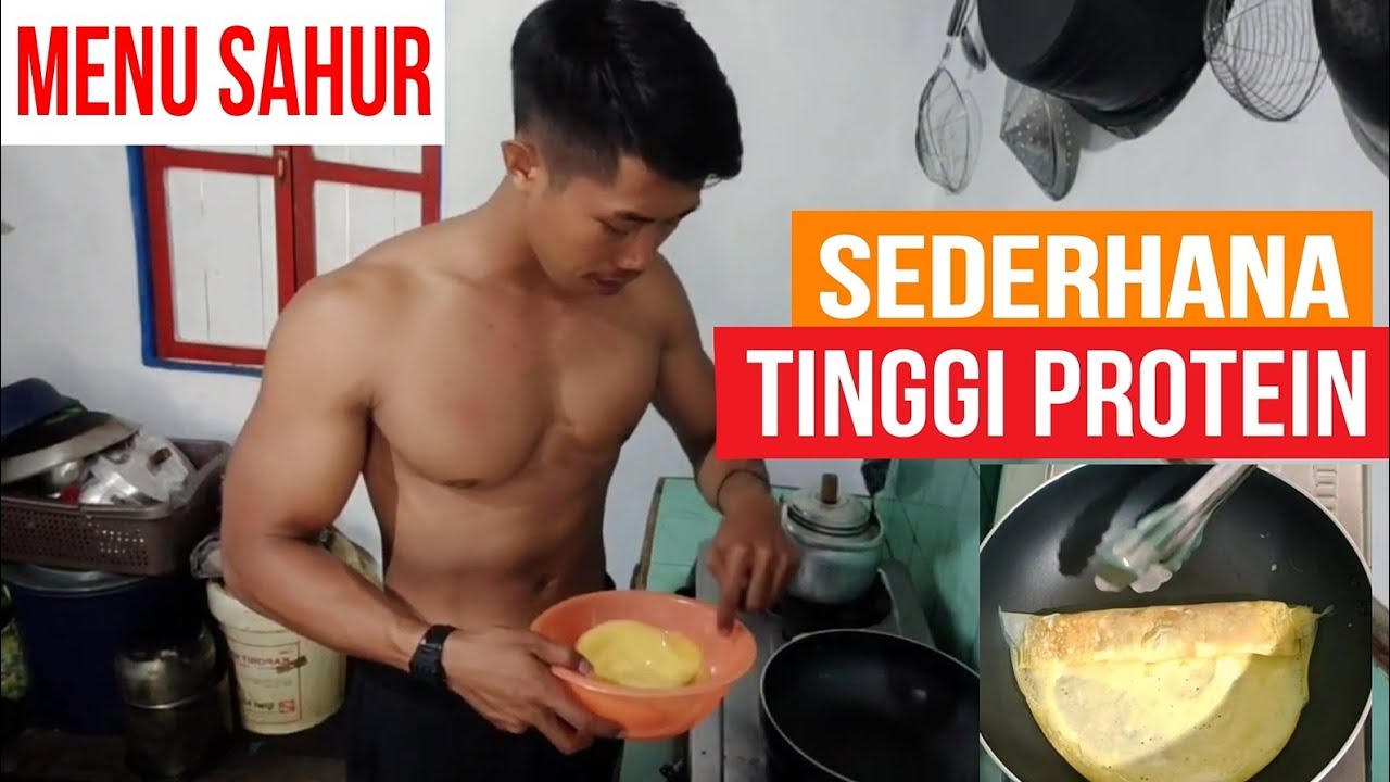 MENU SAHUR TINGGI PROTEIN / VERSI ANAK GYM - YouTube