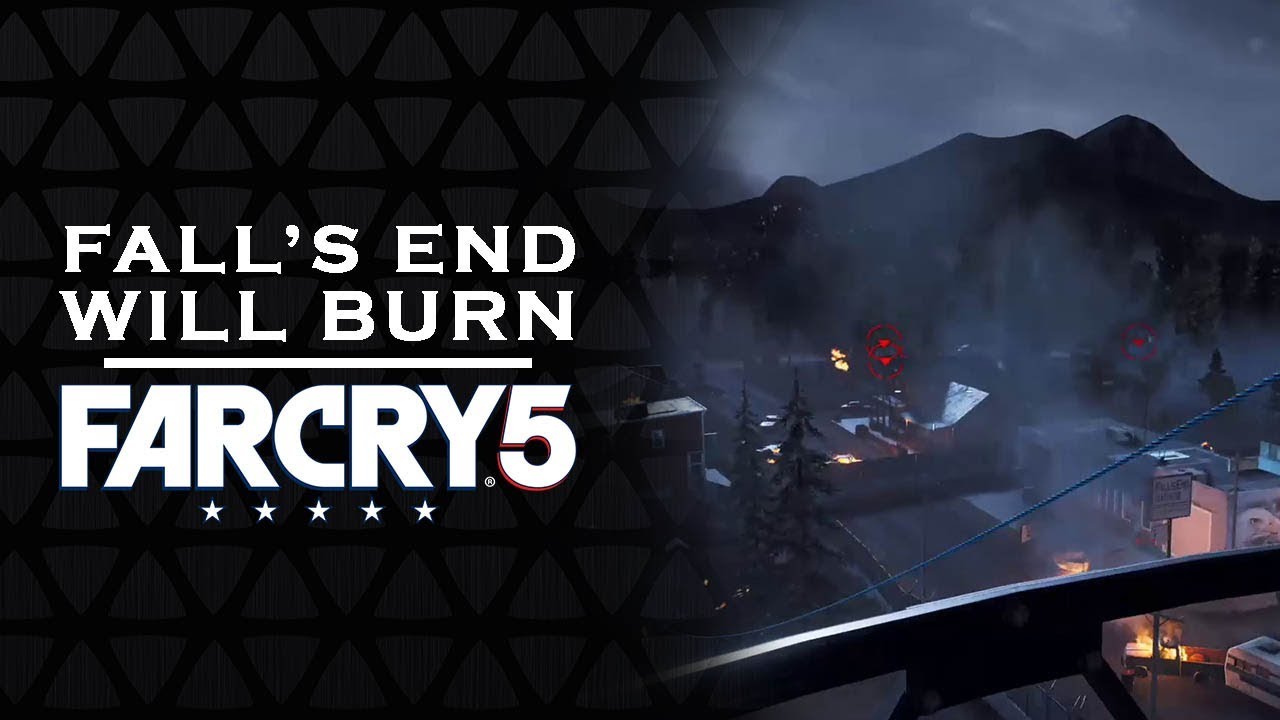 FAR CRY 5 - FALL'S END WILL BURN | Arcade Mode Map [FC5] - YouTube