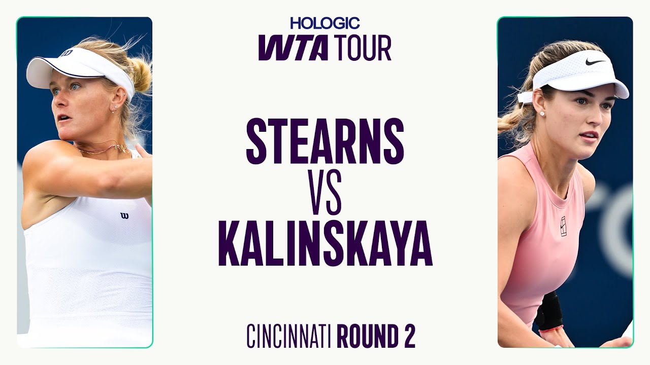 Anna Kalinskaya vs. Peyton Stearns | 2025 Cincinnati Round 2 | WTA Match Highlights - YouTube