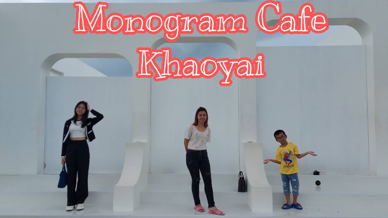Monogram Cafe Khaoyai โทนสีขาว สวย คนชอบถ่ายรูปไม่ควรพลาดหากไปเที่ยวเขา ...