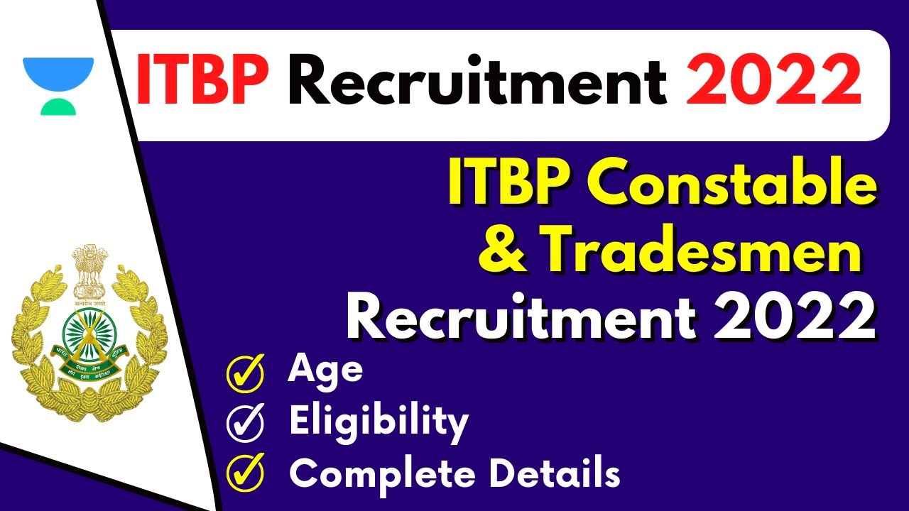 ITBP Constable/ Tradesmen Recruitment 2022 | Latest Vacancy | Complete ...