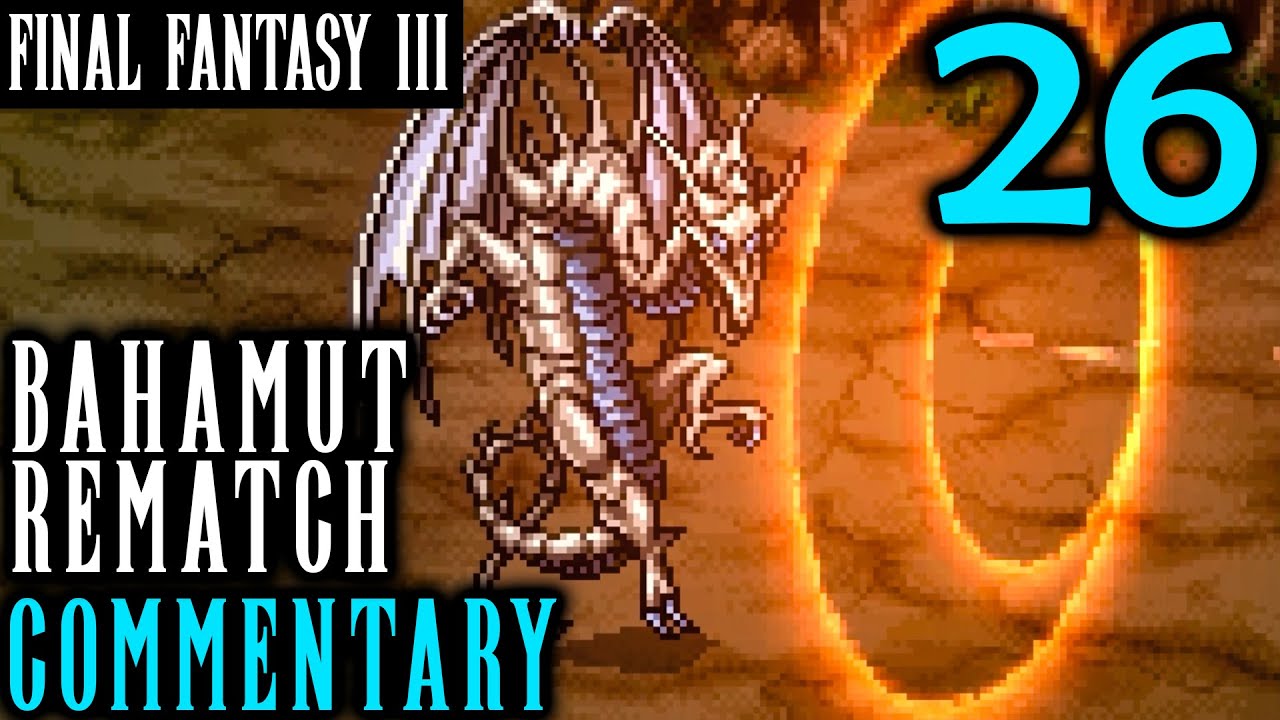 Bahamut: Final Fantasy III Pixel Remaster Walkthrough Part 26 - New ...