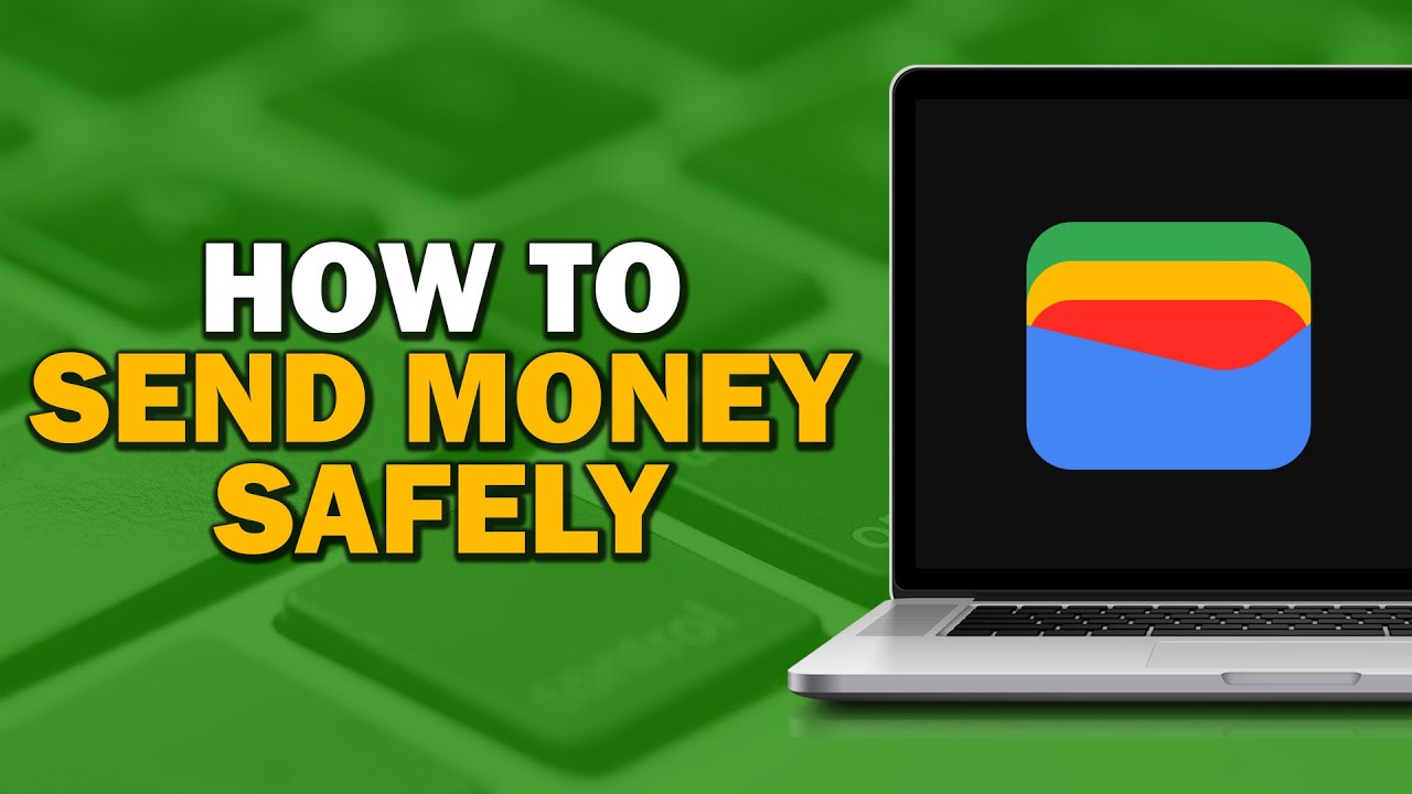 How To Send Money Safely With Google Wallet (Quick Tutorial) - YouTube