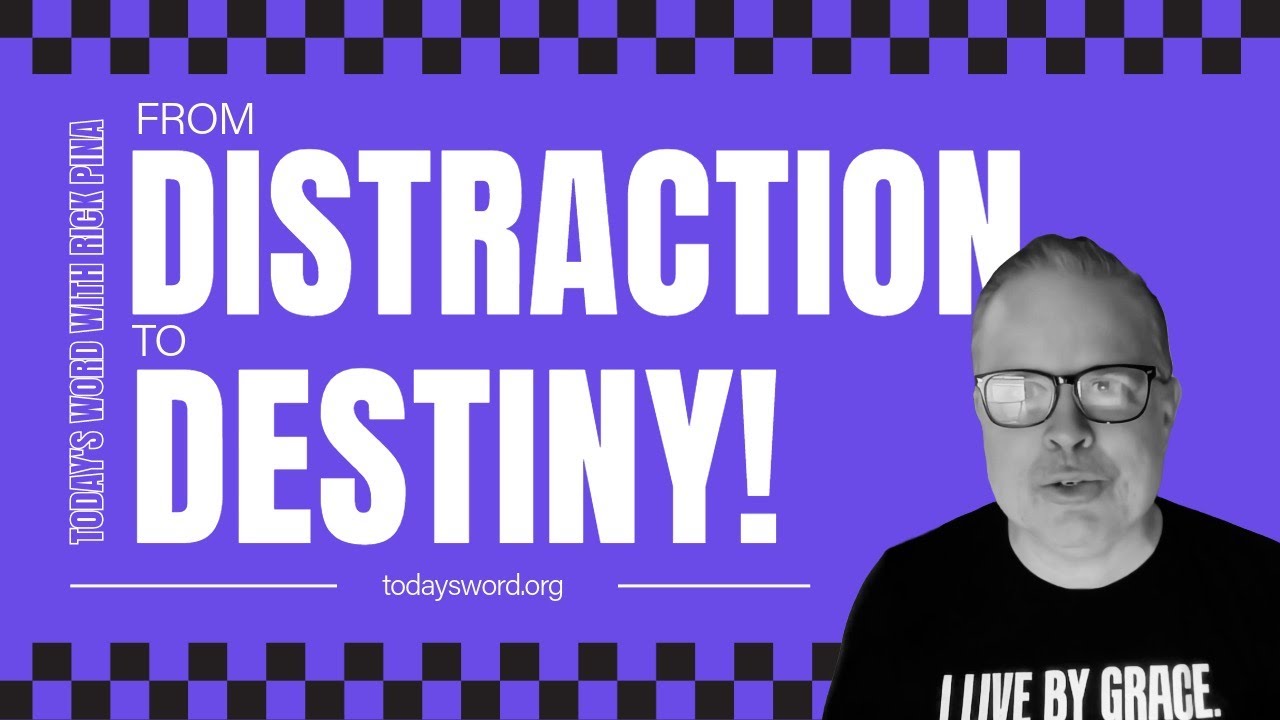 From Distraction to Destiny: Finding Focus in God's Eternal Purpose ...