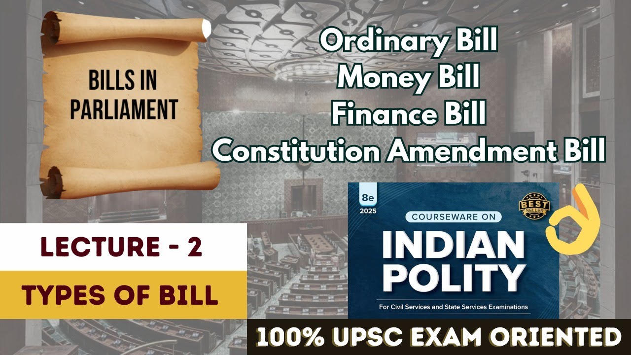 Lecture 2 - Types of Bills in Parliament | Ordinary, Money, Finance ...