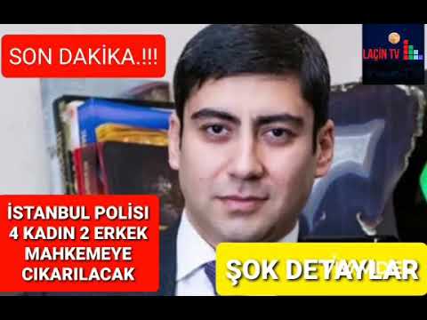 İSTANBULDA..İş Adami Nihat Aliyevin Ölümü ile ilgili Oteldeki 4 Kadin 2 Erkek Mahkemeye Sevk Edildi.