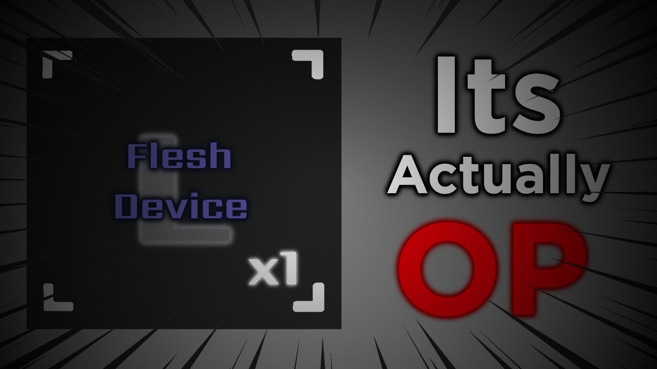 Flesh Device is Actually OP in Sol's RNG - YouTube