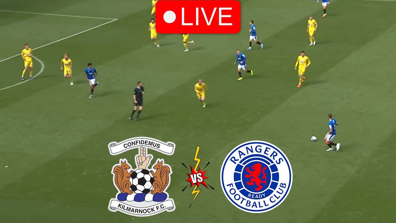 Kilmarnock vs Rangers Live Stream - Scottish Premiership - YouTube