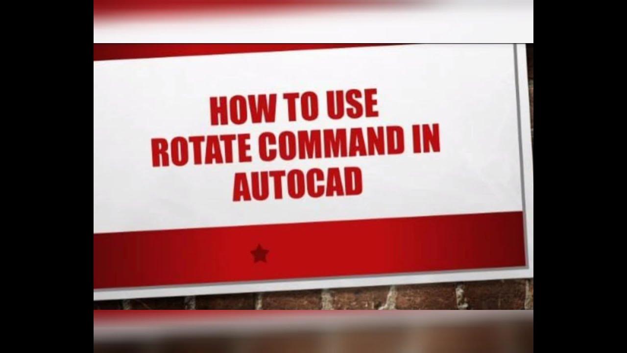 How To Use The Rotate Command In AutoCad easy Method YouTube how-to-use-the-rotate-command-in-autocad-easy-method-youtube
