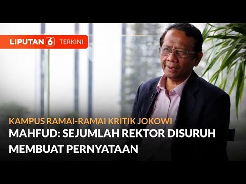 Kampus Ramai-ramai Kritik Jokowi, Mahfud MD Sebut Ada Rektor yang ...