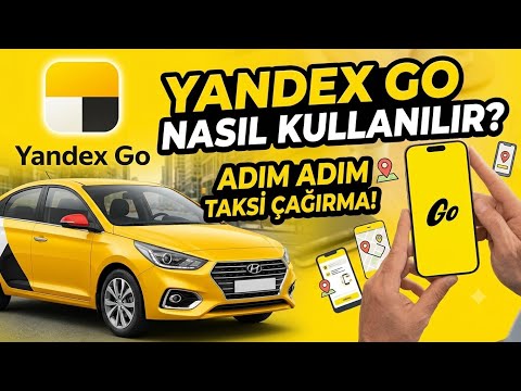 Yandex Go Nasıl Kullanılır - Yandex Go Ödeme Nasıl Yapılır
