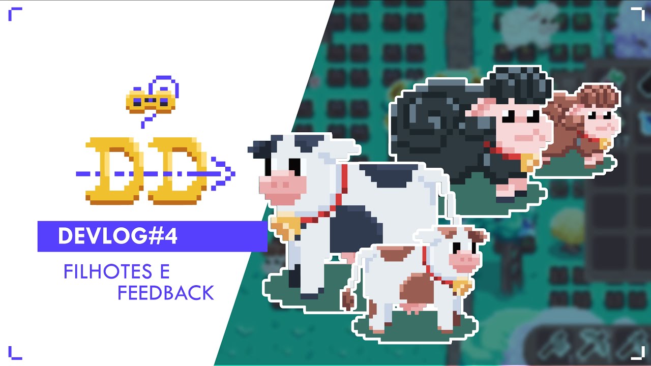 DevLog #04: Animal Way - Filhotes de Animais e Aplicando feedbacks ...