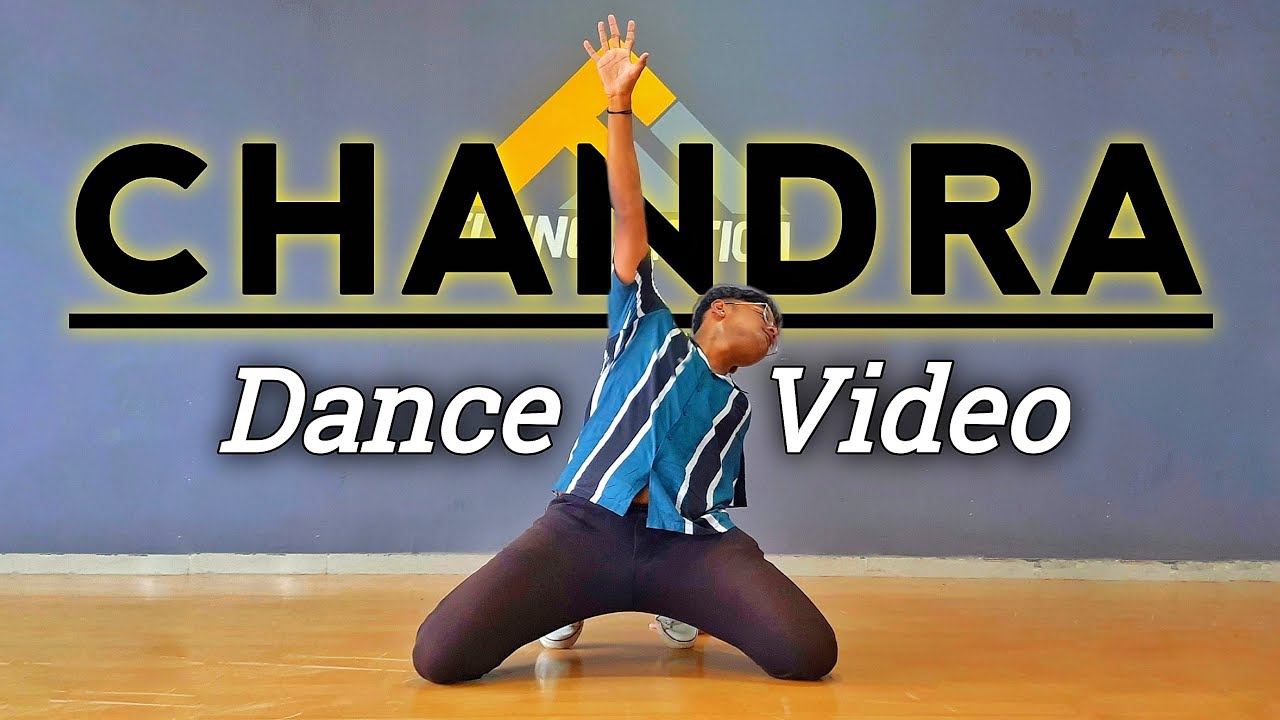 CHANDRA Dance Choreography | Rohan Avhare Choreography | Chandra ...