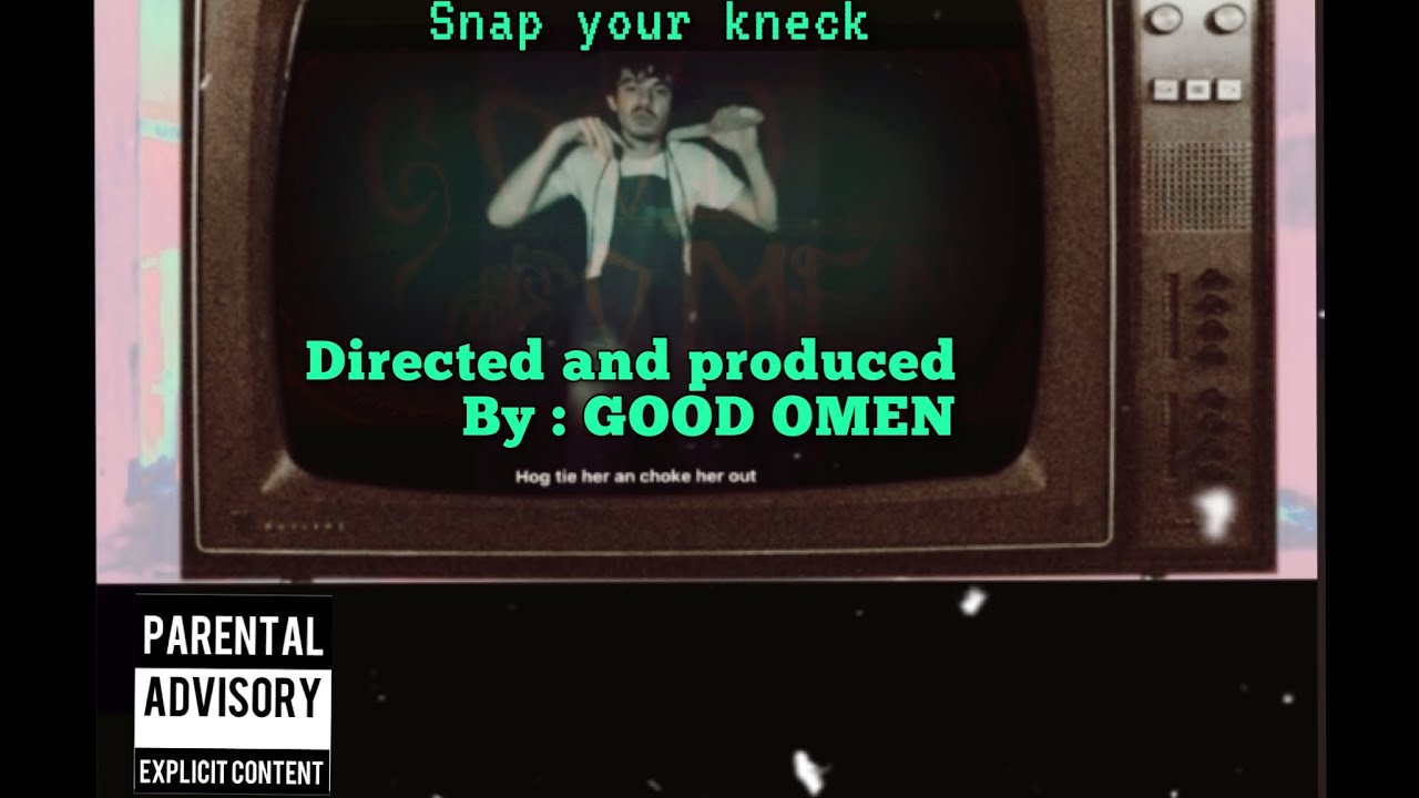 GOOD OMEN - SNAP YOUR KNECK (Official Music Video) - YouTube