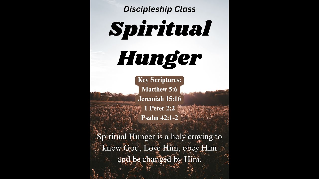 Spiritual Hunger Part 1- A sign that God is drawing you deeper ...