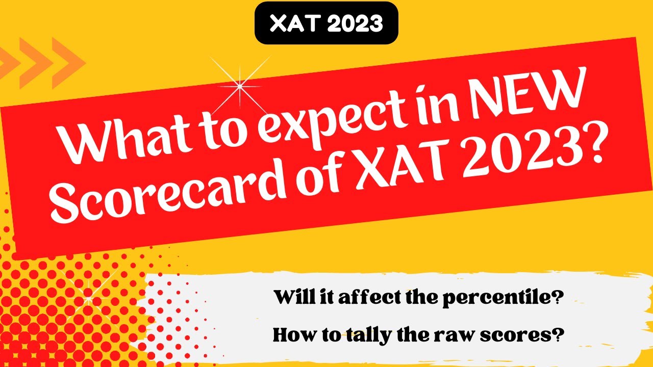 XAT 2023 Scorecard| Why was the scorecard taken back? What to expect in ...