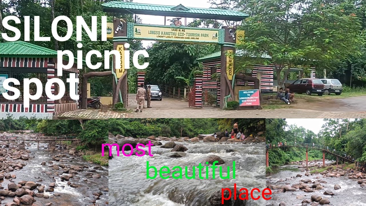 Siloni picnic spot || Eco tourism park || Siloni picnic spot Karbi ...
