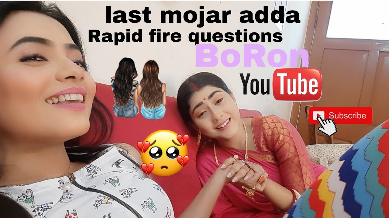 Hoyto atai sesh mojar adda💔| with Rapid fire questions| Boron make-up room | actress Rimjhim ...