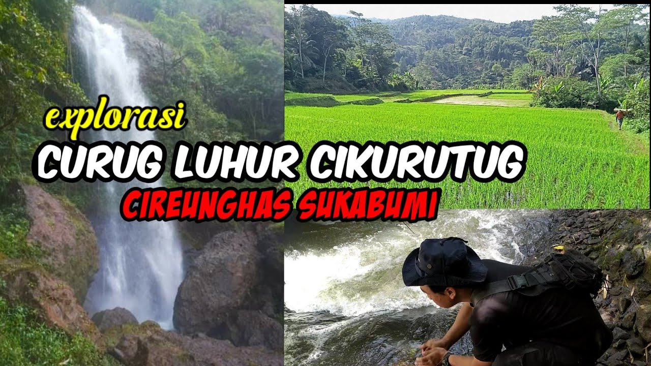 CURUG LUHUR CIKURUTUG CIREUNGHAS SUKABUMI 8/06/2022 - YouTube