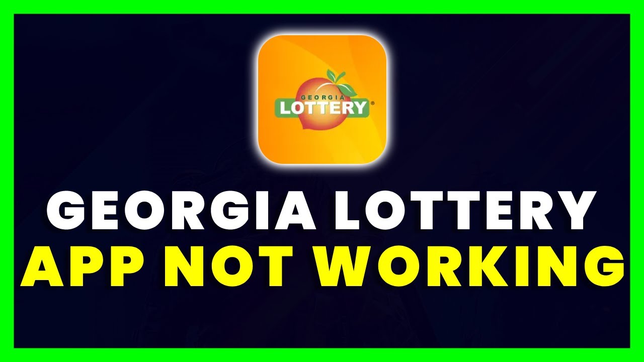 Georgia Lottery App Not Working: How to Fix Georgia Lottery (GA) App ...