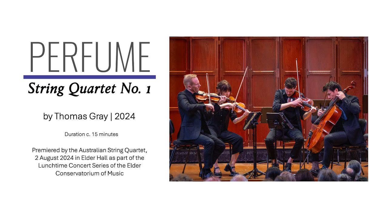 Thomas Gray | Perfume (String Quartet No. 1) | Score Video - YouTube