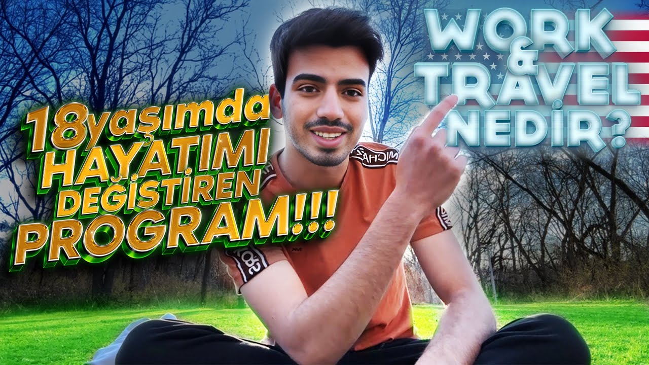 HAYATIMI DEĞİŞTİREN PROGRAM 🇺🇸 WORK AND TRAVEL NEDİR,NASIL YAPILIR? HERKES YAPABİLİR!!! - YouTube